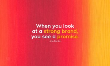 15 Best Branding Quotes To Help Transform Your Business