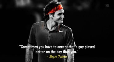 20 Roger Federer quotes igniting your sportsmanship within you