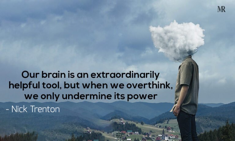 60 Optimistic Overthinking Quotes To Ease Your Mind