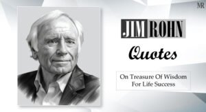 Jim Rohn quotes: A Treasure of Wisdom for Life Success