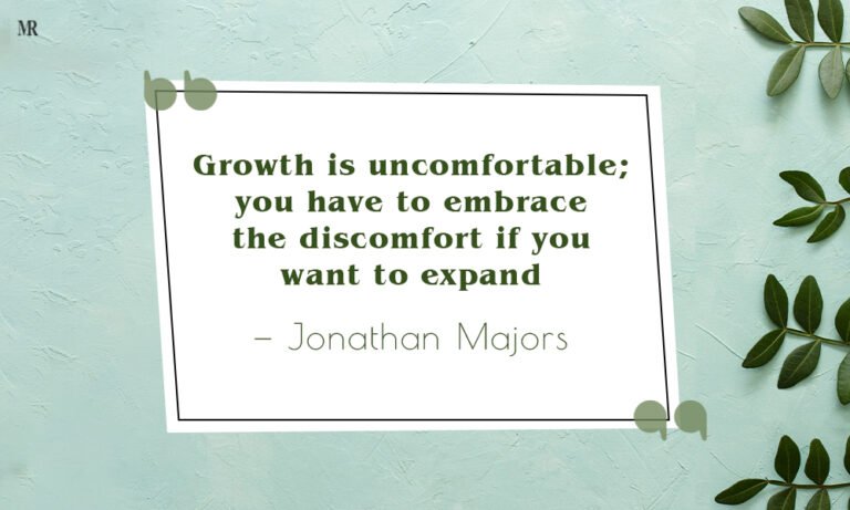 15 Growth Quotes to Rekindle Your Strength