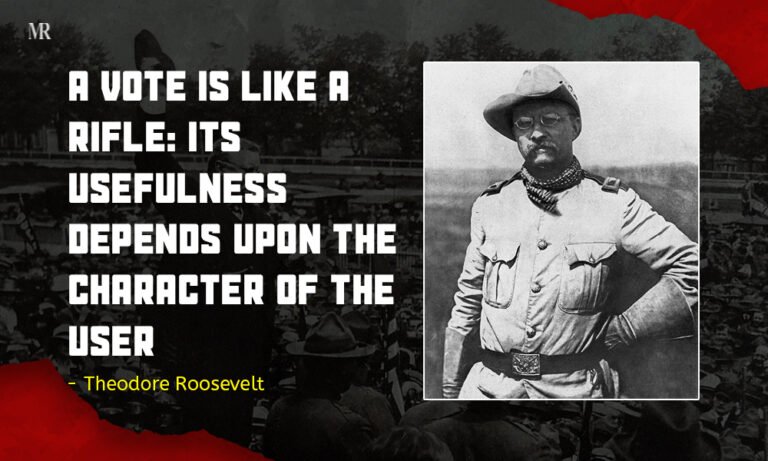 15 Theodore Roosevelt Quotes for the Bold and Brave