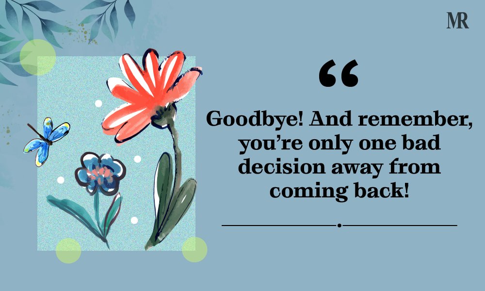 25 Farewell Quotes To Lighten The Goodbye Mood At Work 25 Farewell Quotes To Lighten The Goodbye Mood At Work